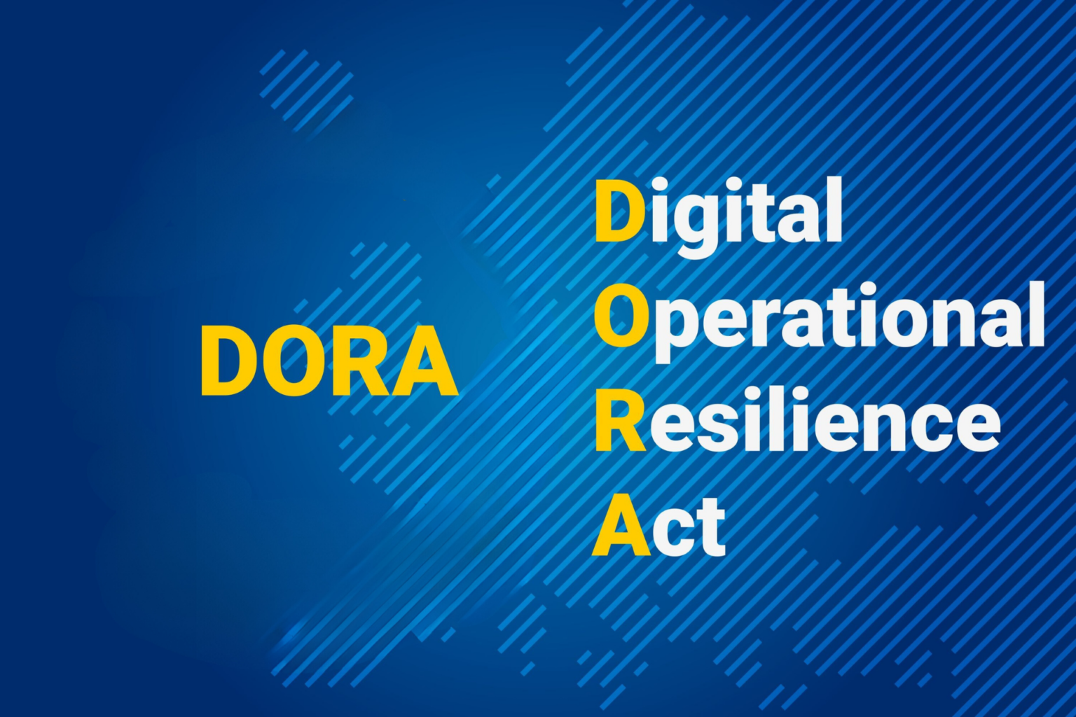 DORA Regulation | Key Points and What You Need To Know
